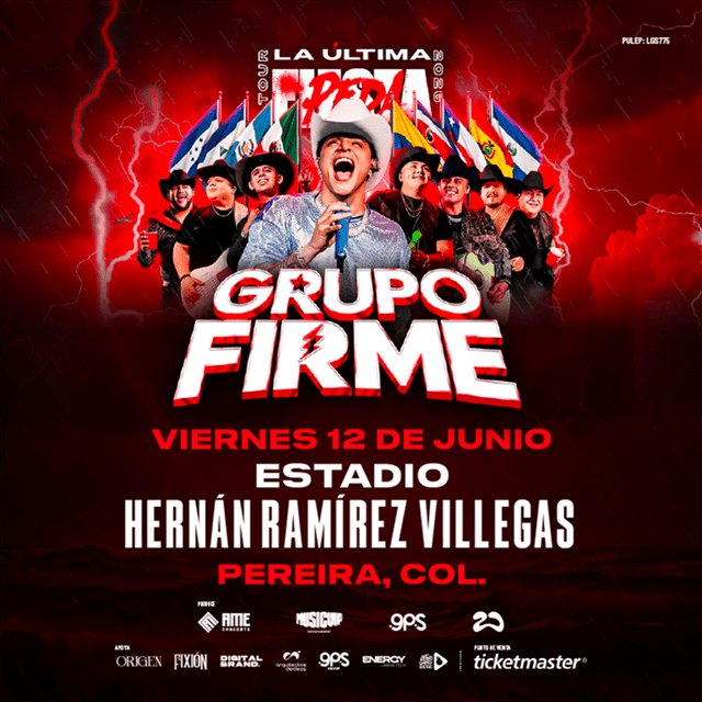 Grupo Firme - La Última Peda Farewell Tour - Pereira - Tickets at ...